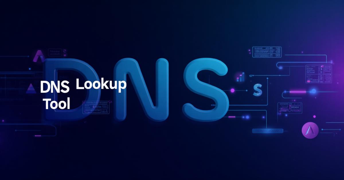 DNS Lookup Tool - Query DNS Records & Name Servers